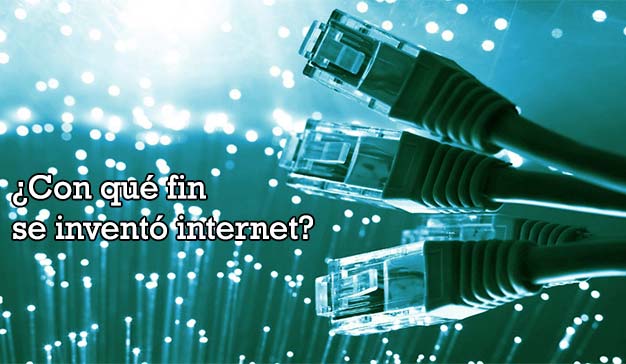 ¿Para qué se inventó Internet? - i2bc - Blog sobre innovación y tecnología